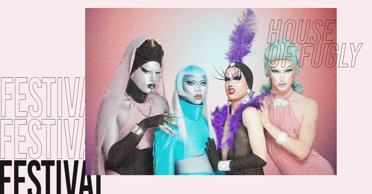 5 questions au collectif de drag-queens House of Fugly | Arty Magazine